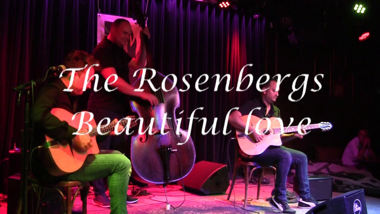 'Beautiful Love' - The Rosenbergs - Masters of Swing. - YouTube