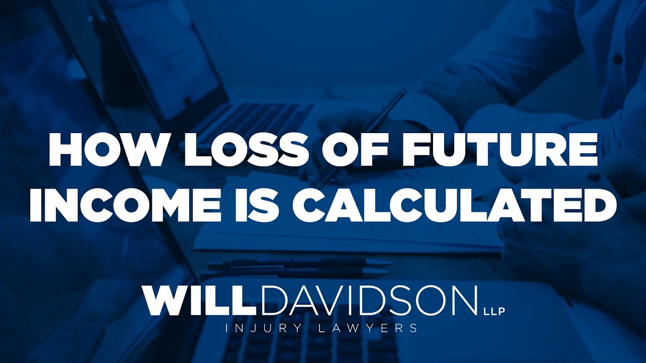 How Future Loss of Income is Calculated - YouTube