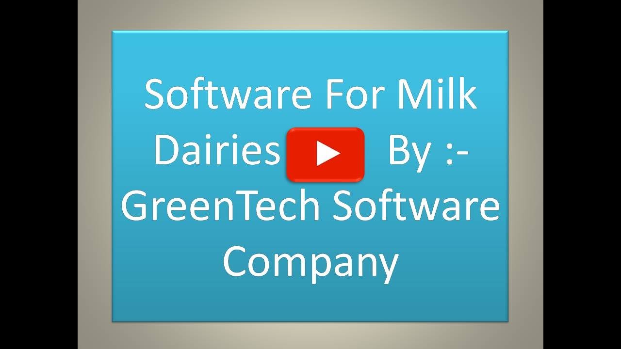 Software For Milk Dairies By GreenTech Software - YouTube