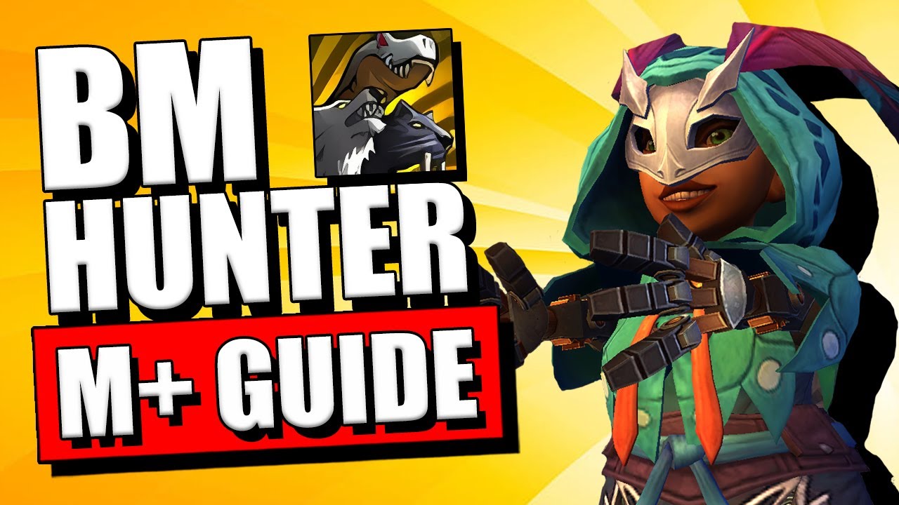 10.1.7 BM HUNTER M+ GUIDE - YouTube
