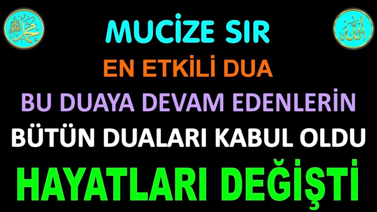 İSMİ AZAM DUASI. BU DUAYA DEVAM EDENLERİN BÜTÜN DUALARI KABUL OLDU ...