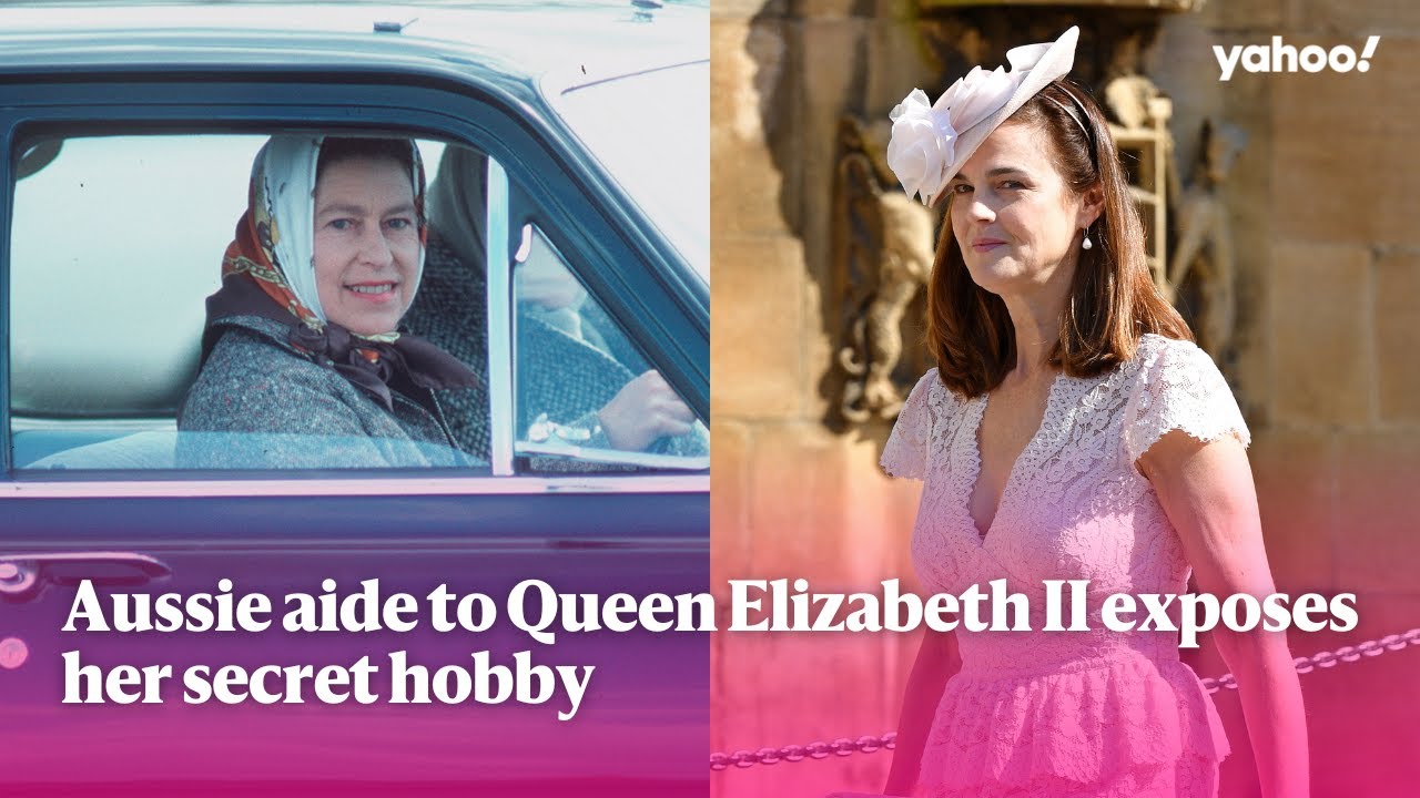 Aussie aide to Queen Elizabeth II exposes her secret hobby | Yahoo ...