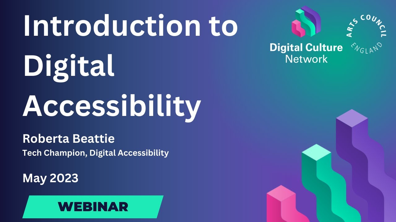 Introduction to digital accessibility | Digital Culture Network - YouTube