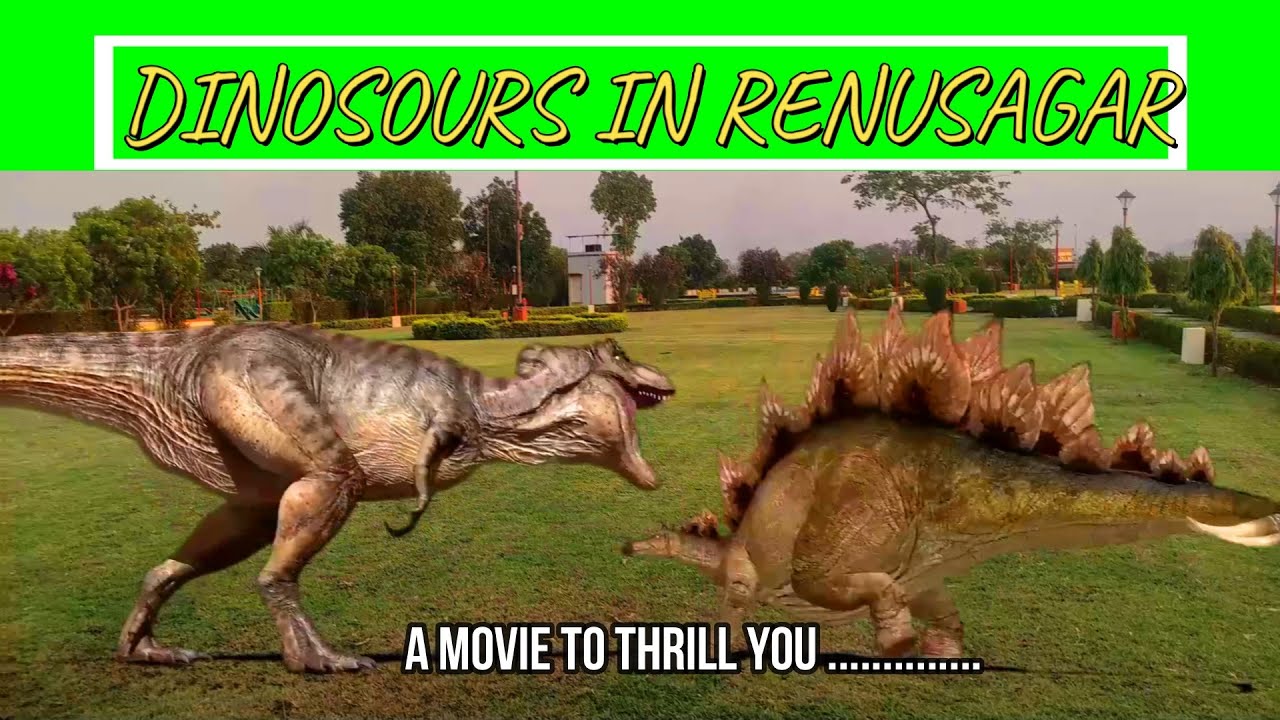 DINOSAUR IN RENUSAGAR MADHUBAN PARK - An adventurous 4K Movie shot in ...