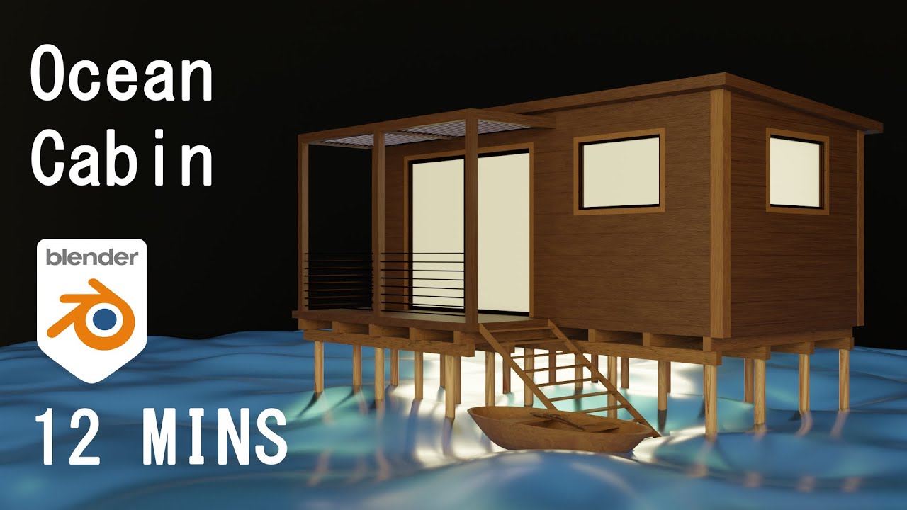 Ocean Cabin in Blender - easy modelling - YouTube