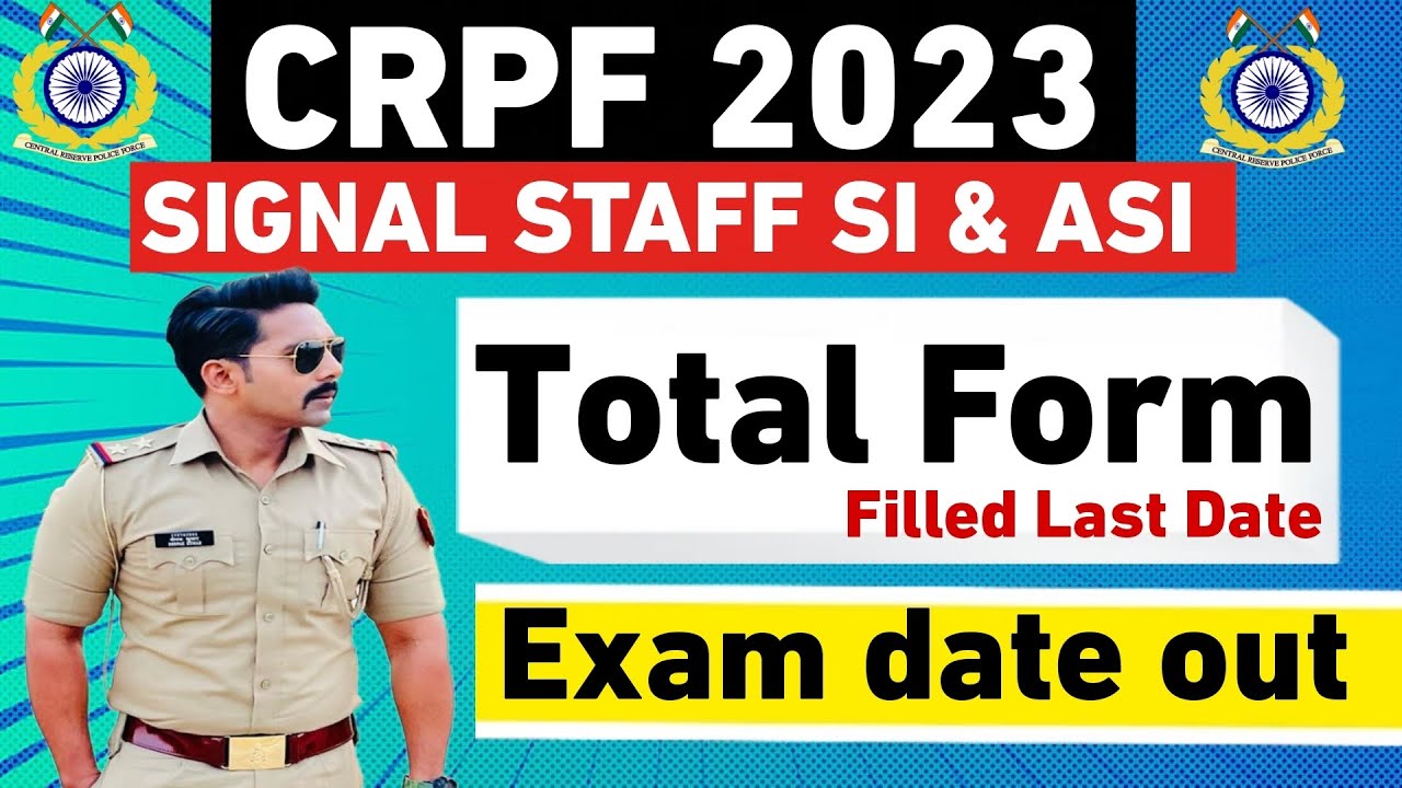 CRPF Signal Staff Total form filled SI & ASI Vacancy crpf 2023 - YouTube