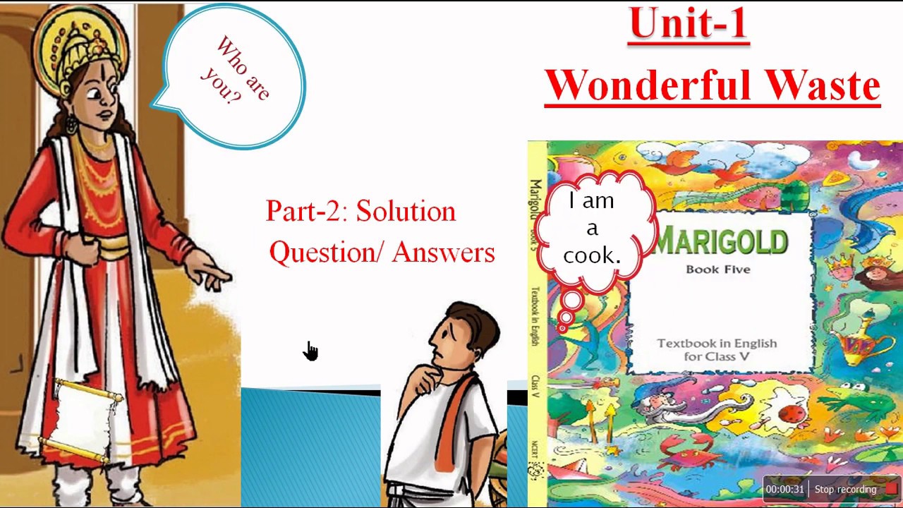 Marigold Class 5 Unit 1 Wonderful Waste Part 2 Solution NCERT marigold-class-5-unit-1-wonderful-waste-part-2-solution-ncert