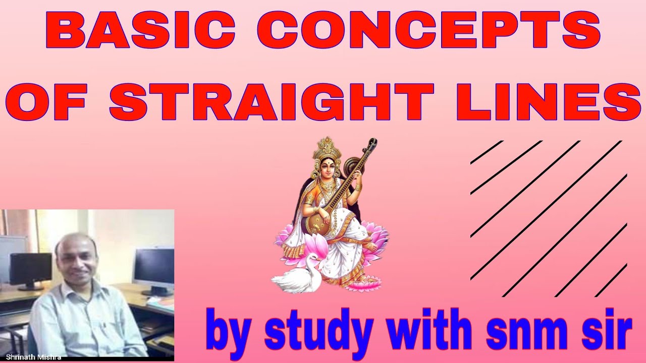 BASIC CONCEPTS OF STRAIGHT LINES - YouTube