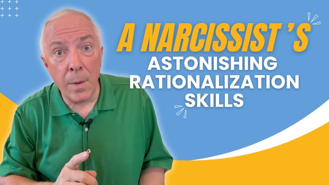A Narcissist's Astonishing Rationalization Skills - YouTube