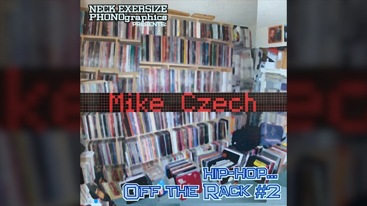DJ Mike Czech - Hip-Hop... Off The Rack #2 - YouTube