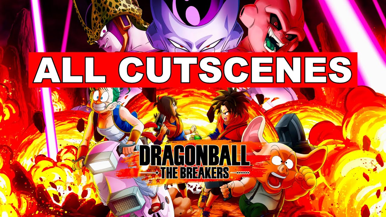 Dragon Ball: The Breakers - All Cutscenes - YouTube
