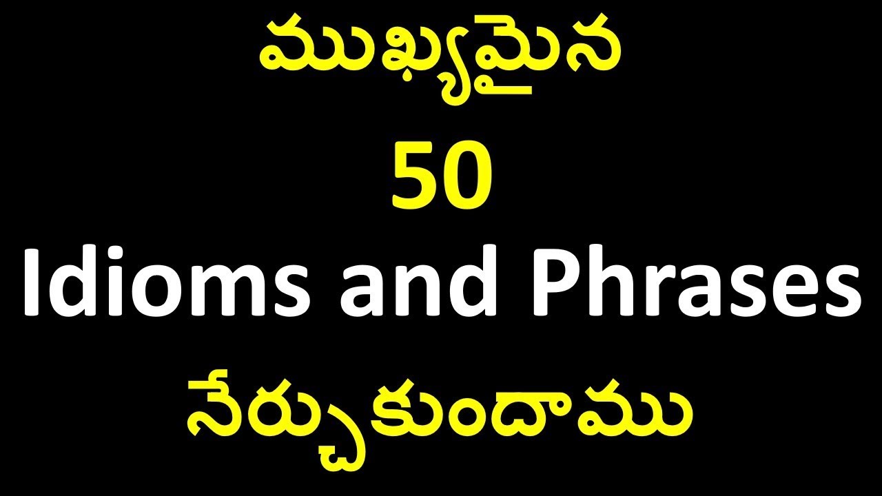 Idioms And Phrases In Telugu YouTube idioms-and-phrases-in-telugu-youtube