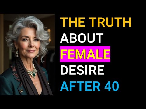 The Truth About Female Desire After 40: What Most Don't Realize ...