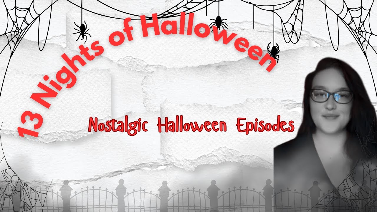 Watching Nostalgic Halloween Episodes | 13 Nights of Halloween - YouTube