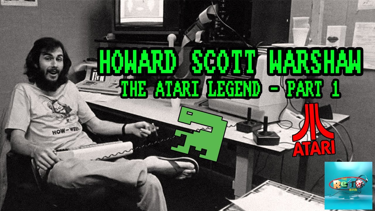 Atari Legend Howard Scott Warshaw - The Retro Hour EP77 - YouTube