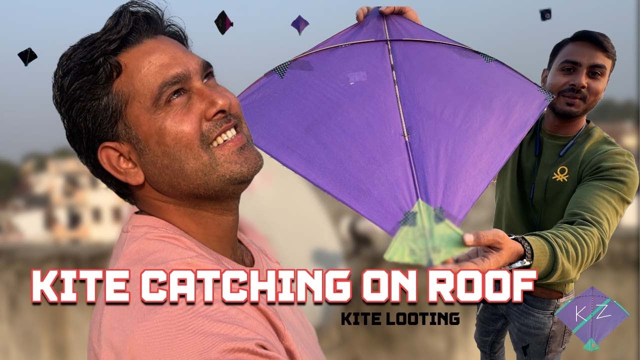 Kite Catching | Learn How To Catch Kite | Kite Looting | Kite Flying ...