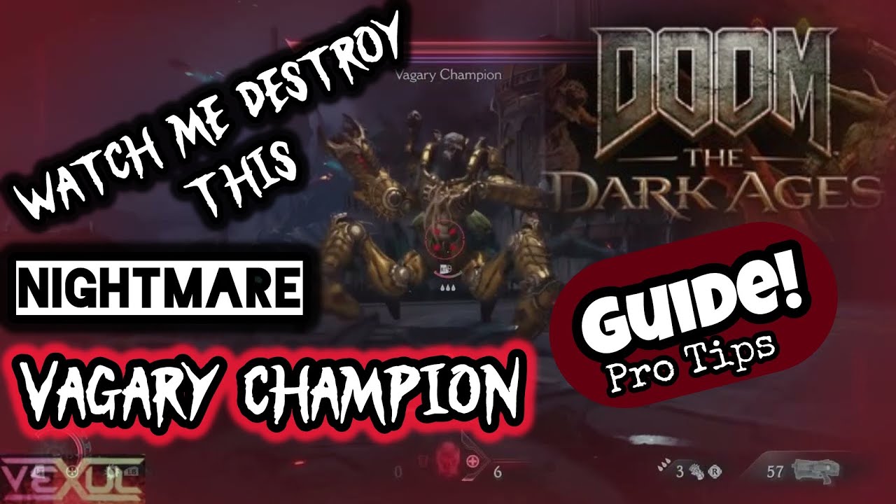 DOOM: The Dark Ages — Vagary Champion NIGHTMARE Boss Guide - YouTube