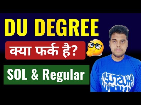 Difference Between SOL & Regular Degree | DU Degree - Sol Vs Regular ...