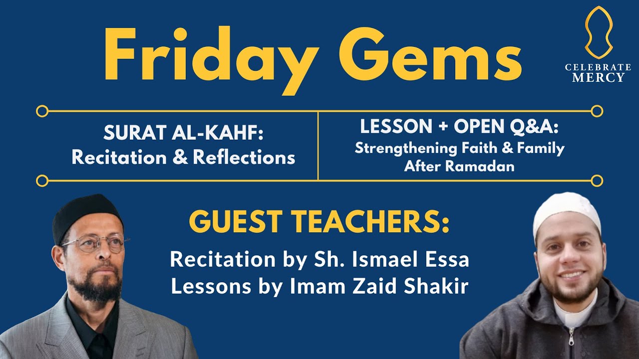 Friday Gems Webinar: Imam Zaid Shakir & Shaykh Ismael Essa - YouTube