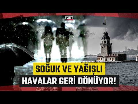 Güneşli Hava Bekleyenleri Üzecek Haber! Meteoroloji Uyardı: Sıcaklıklar Aniden Düşecek - TGRT Haber