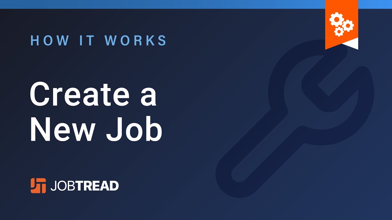 Create a New Job - YouTube