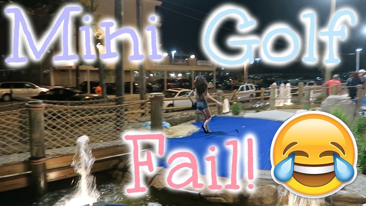 Mini golf fail!!! - YouTube