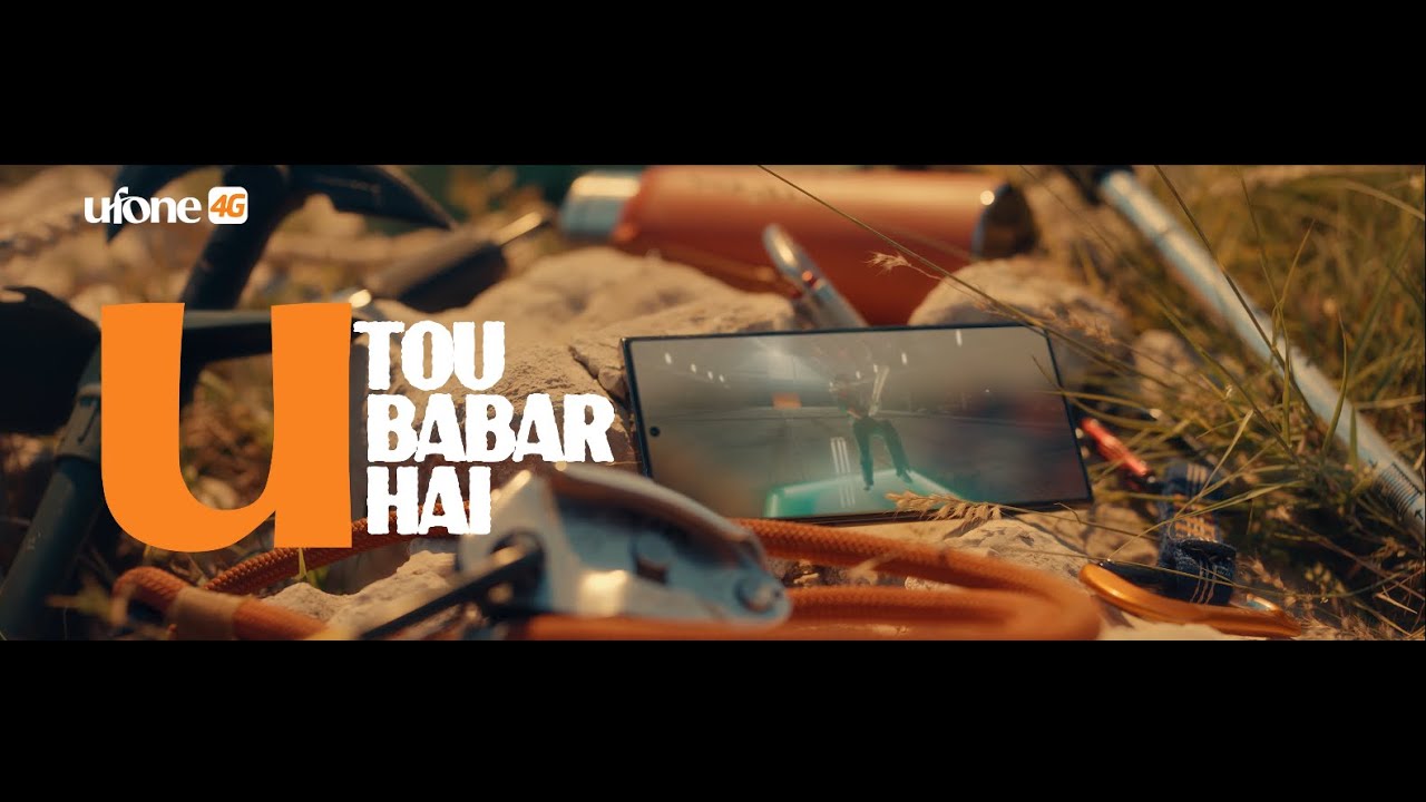 Ufone 4G | U Tou Babar Hai - YouTube