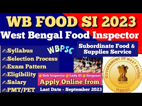 WBPSC Notification 2023 - WB West Bengal Food SI Inspector Vacancy Syllabus, Exam Pattern ...