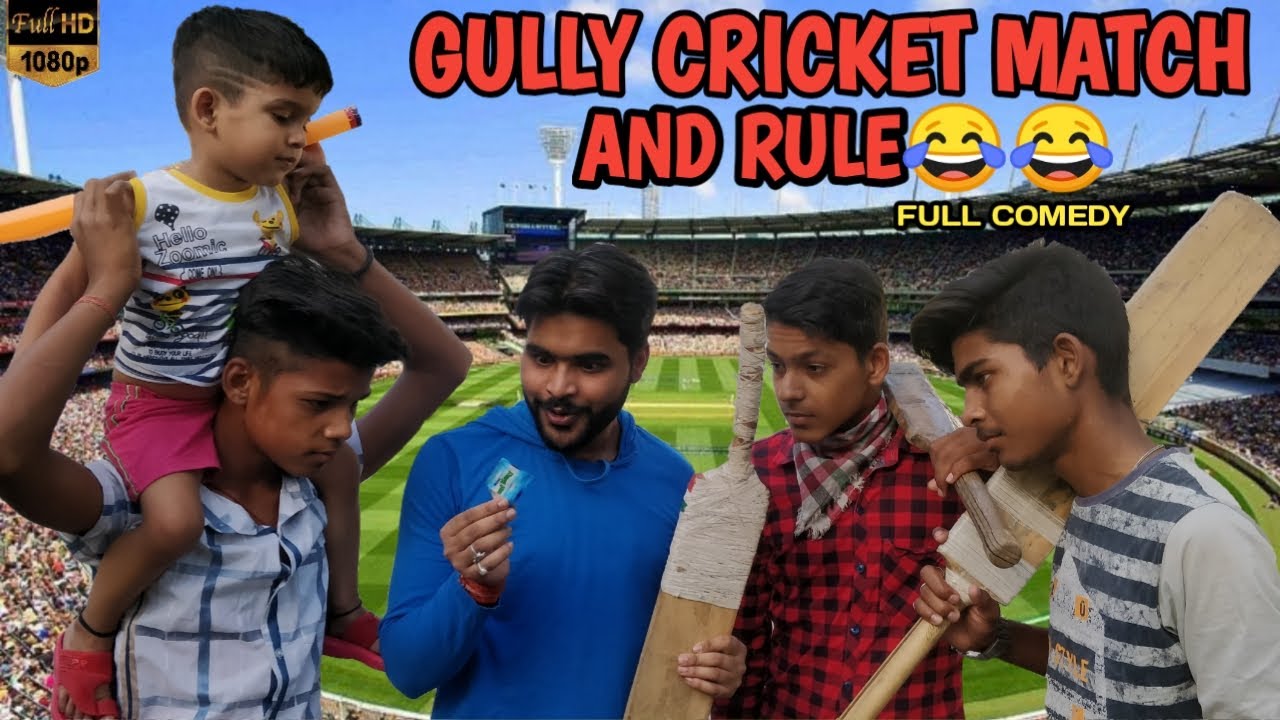 Gully Cricket Match And Rule || Comedy Story | Ft. Ankit Mishra ...