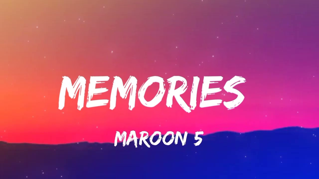 Maroon-5 Memories (letra/Lyrics) - YouTube