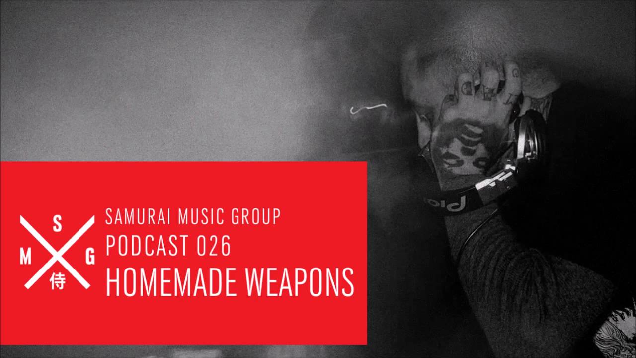 Homemade Weapons - Samurai Music Group Official Podcast 26 - YouTube