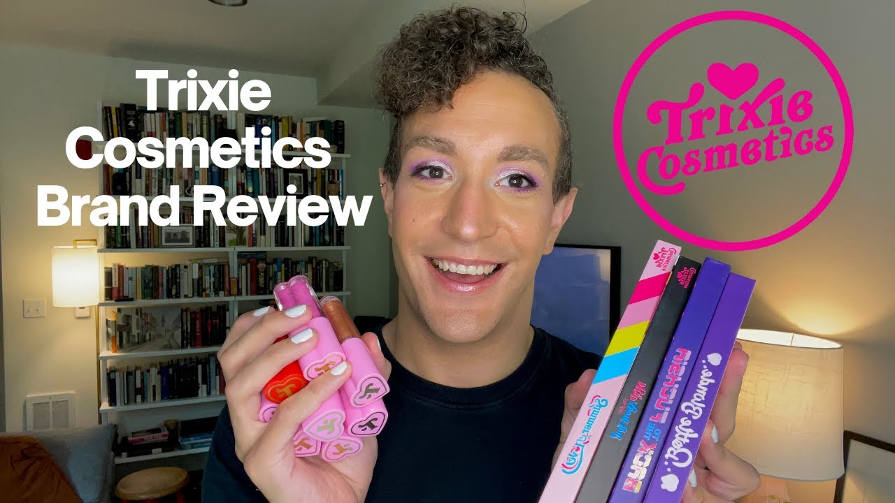 Trixie Cosmetics | Brand Review - YouTube