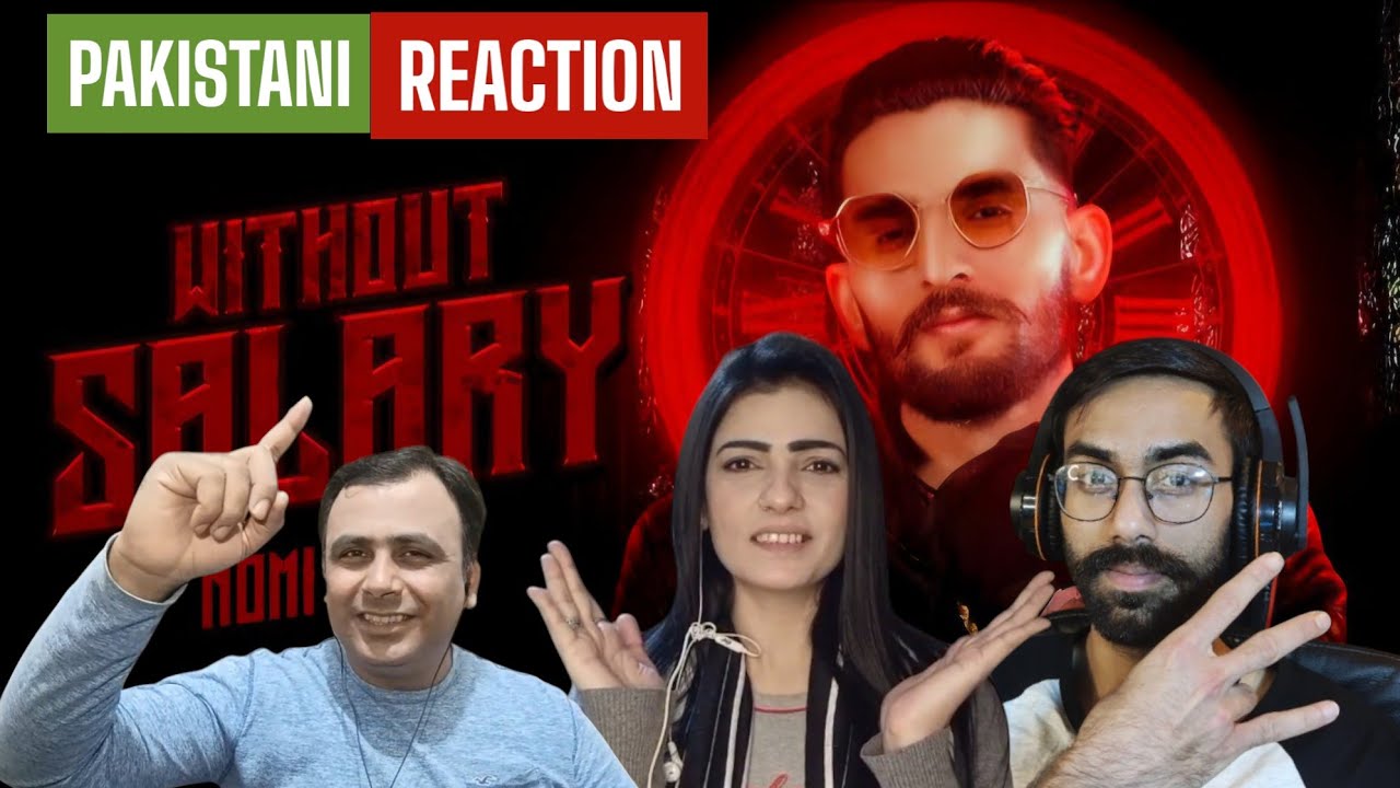 Reaction on WITHOUT SALARY | NOMI JUTT | NEW PUNJABI SONG OFFICIAL ...