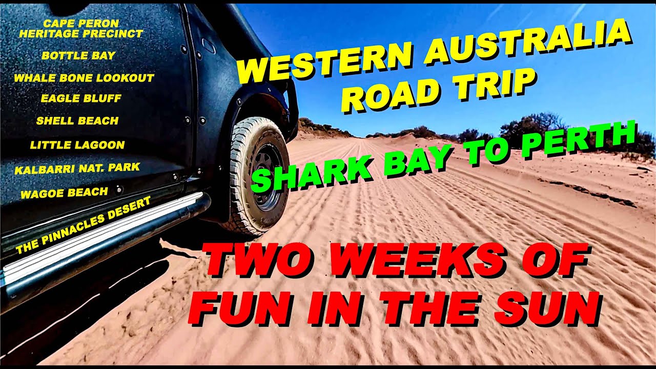 Western Australia, Shark Bay to Perth. A Road Trip through more than 15 ...