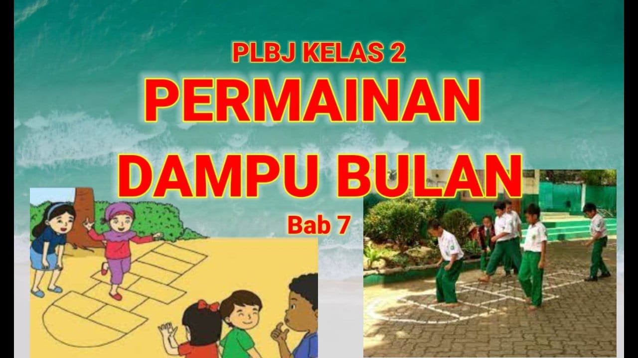 PLBJ Kelas 2 Permainan Dampu Bulan Bab 7 - YouTube