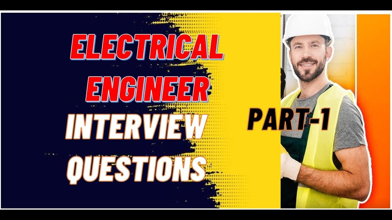 ELECTRICAL ENGINEERING Interview Question (Electrician Interview Tips ...