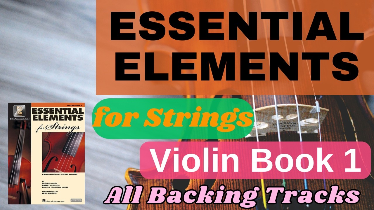 Essential Elements for Violin Book 1 | All backing tracks - YouTube