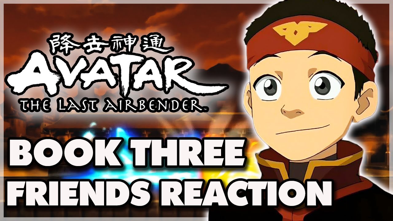 My Friend Watched Avatar For the First Time | Book Three Reaction and ...
