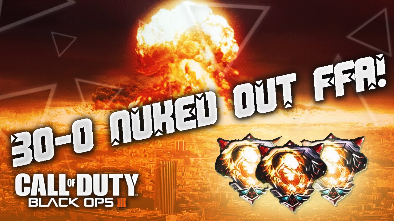 Black Ops 3: FFA Nuclear Gameplay! - "Nuked Out" Calling Card Showcase ...