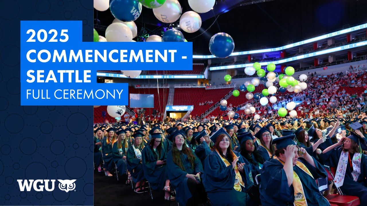 WGU 2025 Commencement in Seattle – Leavitt School of Health & School of ...