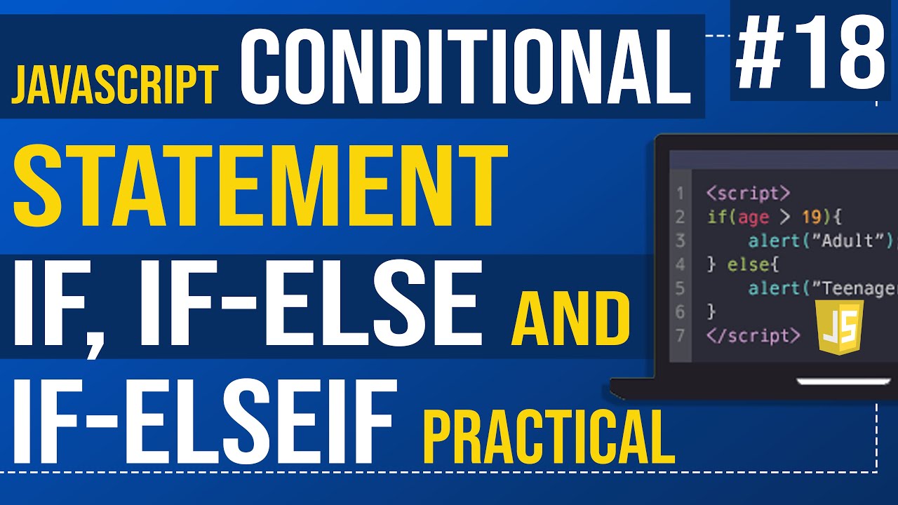 18 Javascript Conditional Statements If If Else And If Elseif 0550