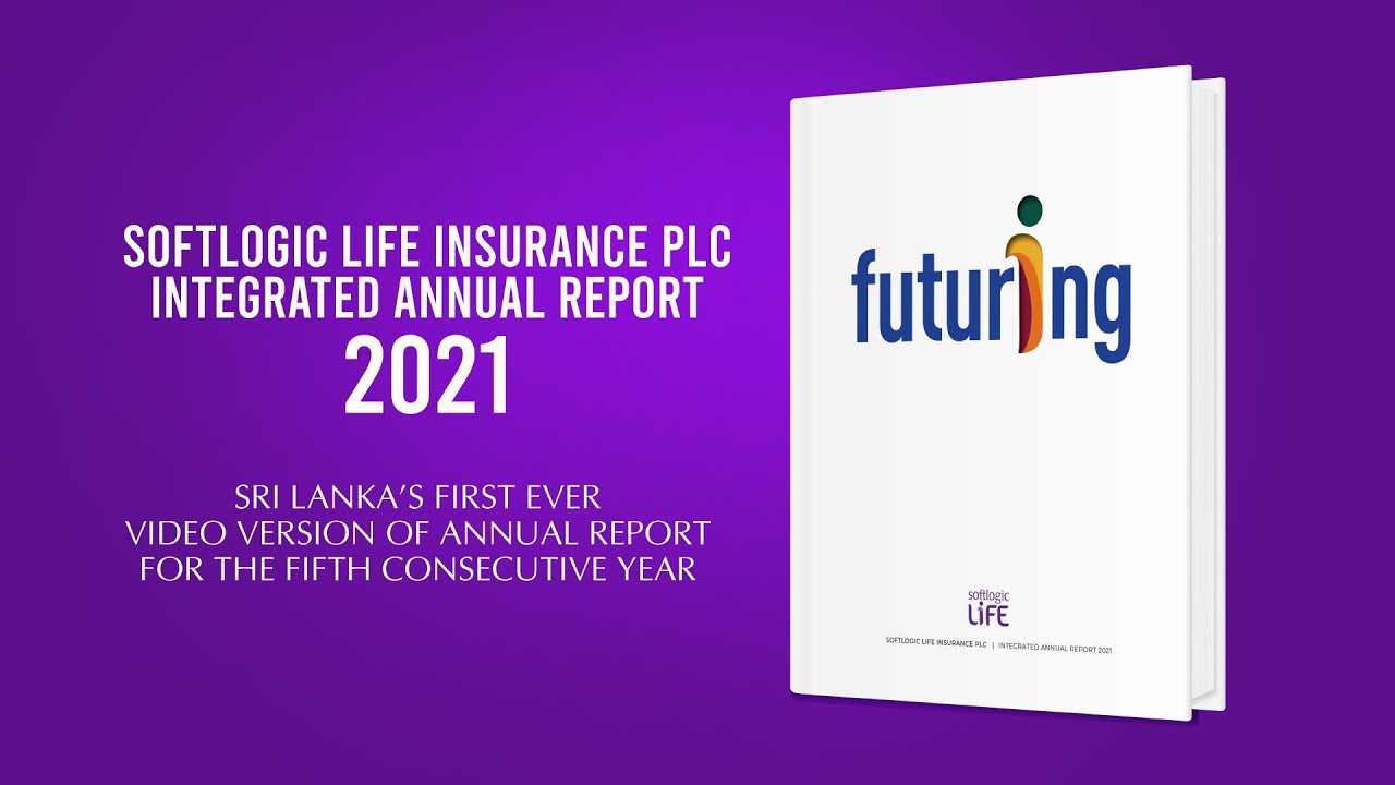 Softlogic Life Integrated Annual Report 2021 - YouTube