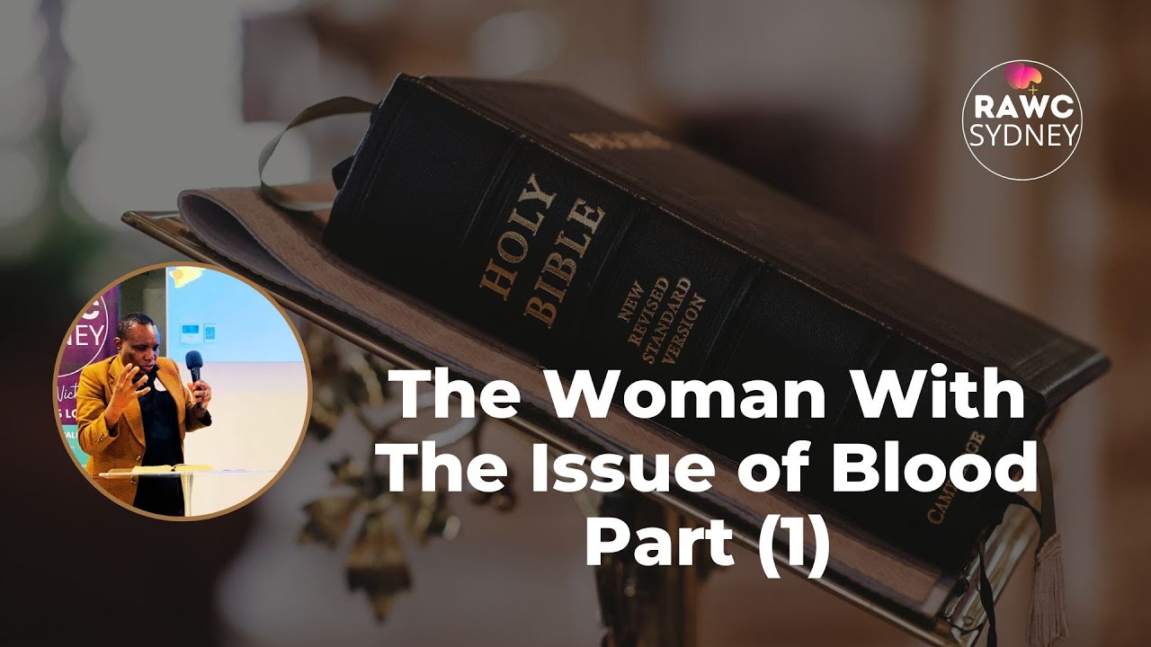 The Woman With the Issue of Blood (1) PASTOR GEORGE - YouTube
