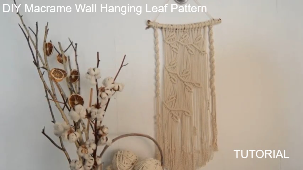 DIY Macrame Leaf Pattern / Wall Hanging Tutorial Macrame /Tree Branches ...