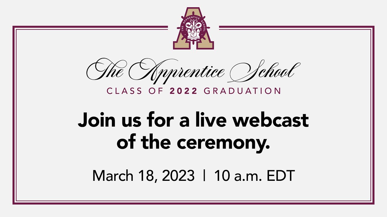 The Apprentice School Class of 2022 Graduation - YouTube