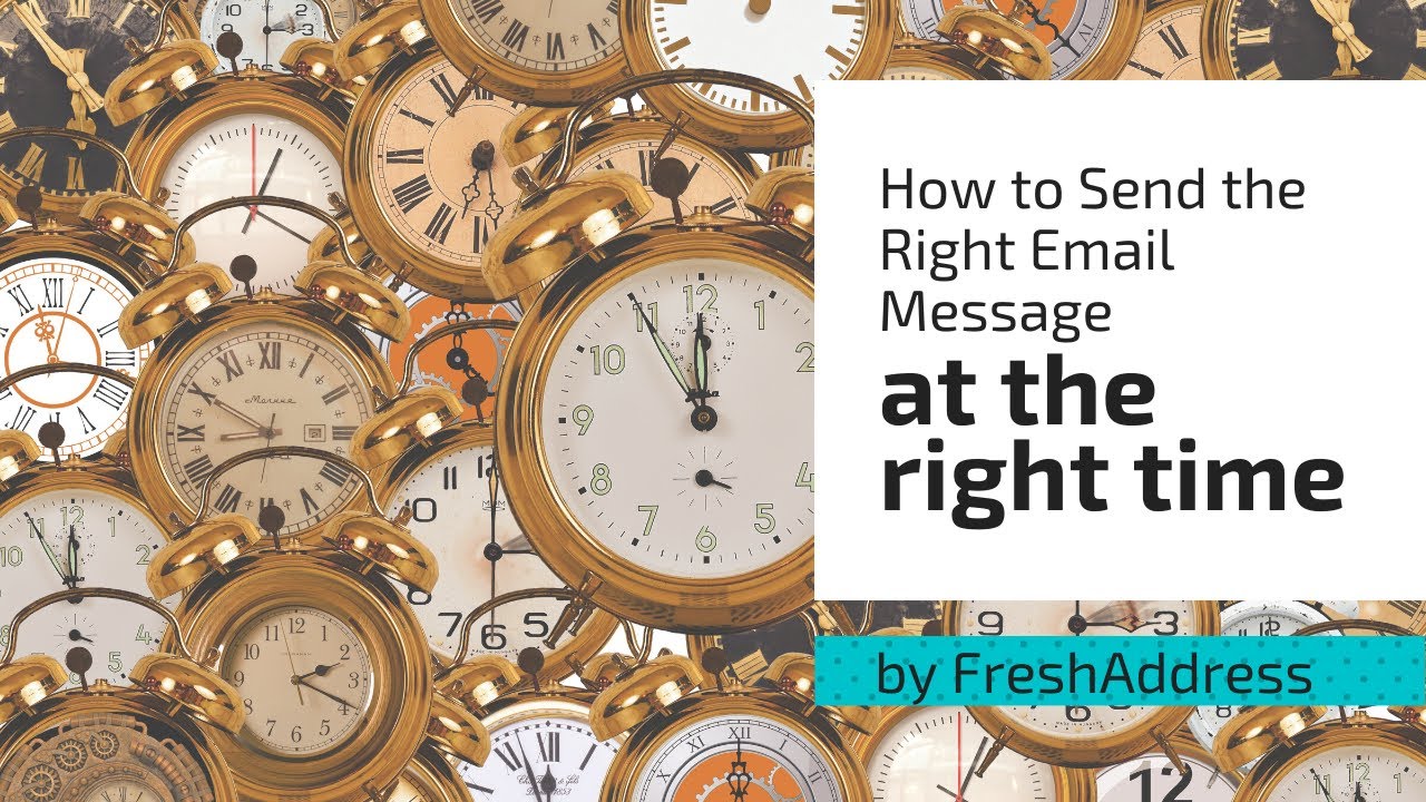 How to Send the Right Email Message at the Right Time - YouTube
