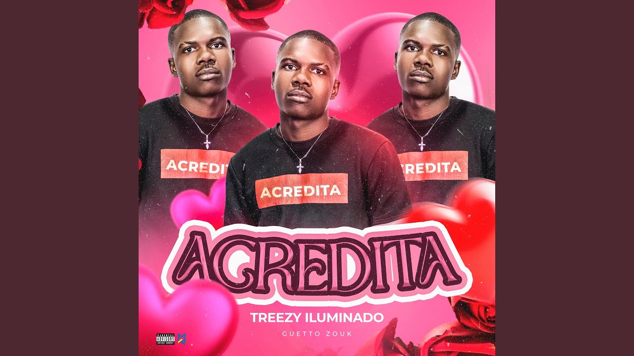 ACREDITA (feat. Treezy Iluminado) - YouTube