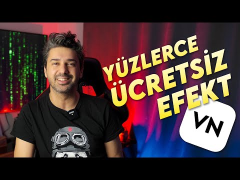 Videolarınız için YÜZLERCE ÜCRETSİZ EFEKT ! #VNCode
