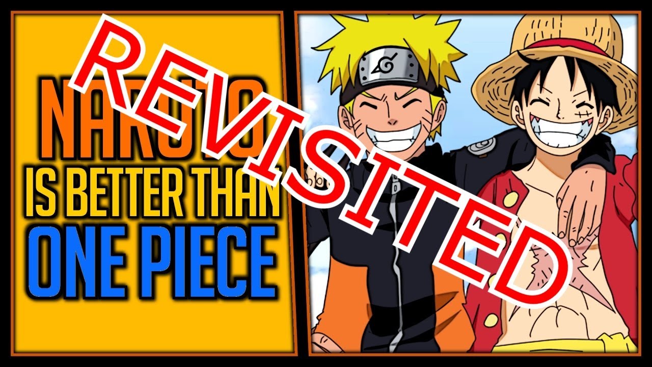 Revisited: Naruto is better than One Piece | Swagkage ft. RogersBase ...