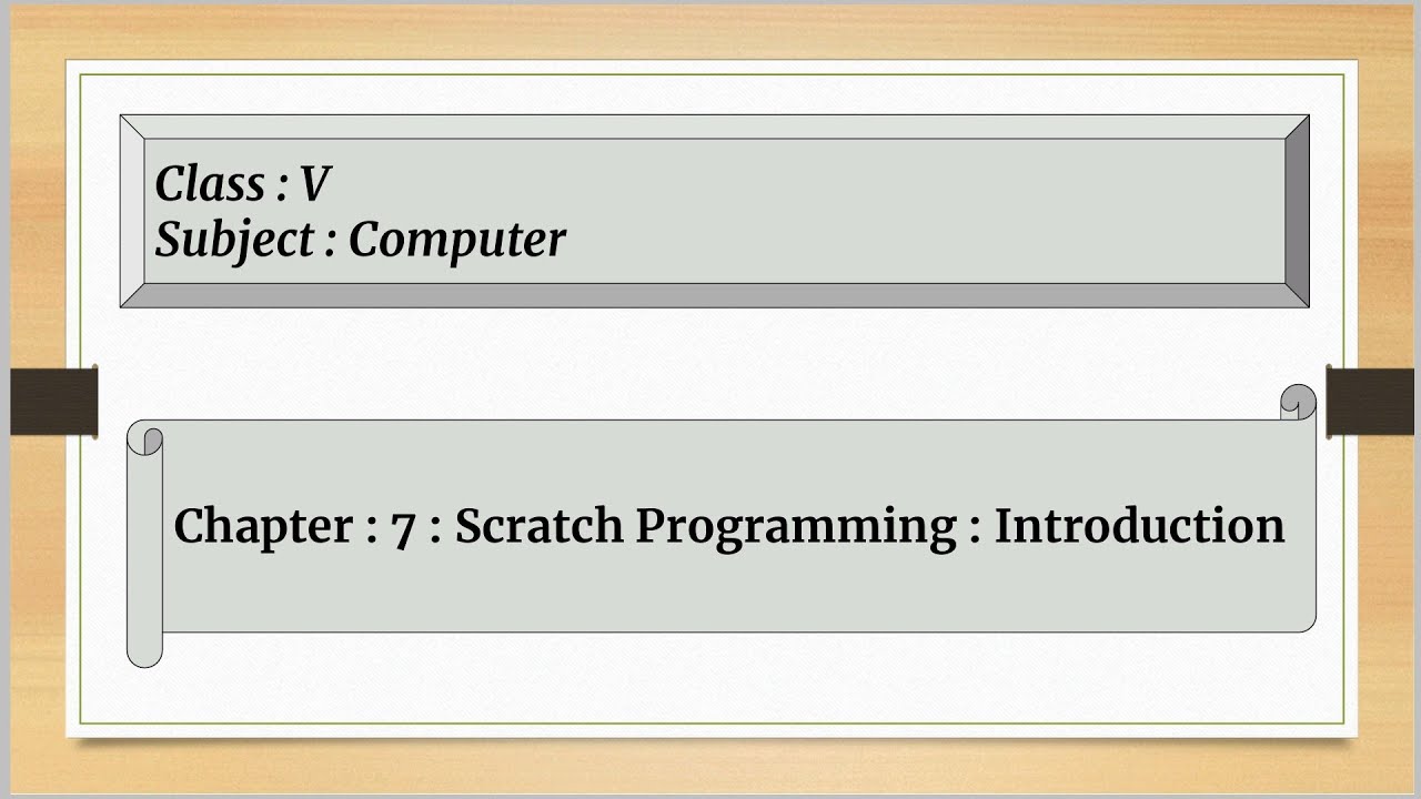 Scratch Programming : Introduction For Class 5 : Chapter : 7 : With ...